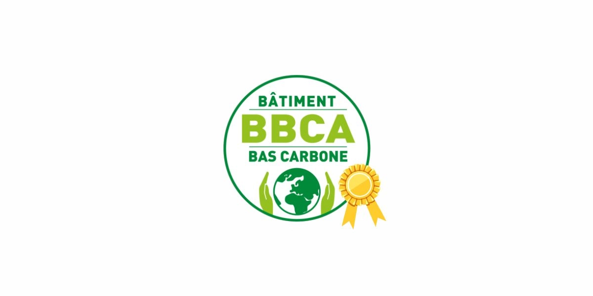 Label BBCA (Bâtiment Bas Carbone) : certificat d'exemplarité 🌿